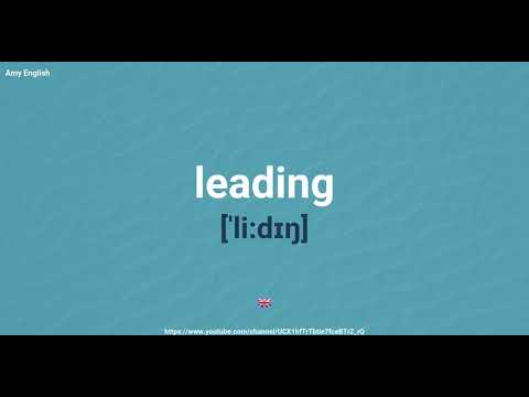 How To Pronounce Leading