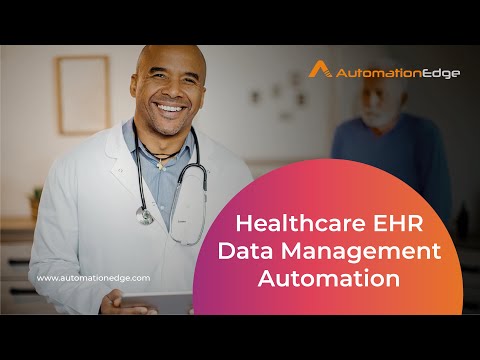 Healthcare EHR Data Management Automation | AutomationEdge