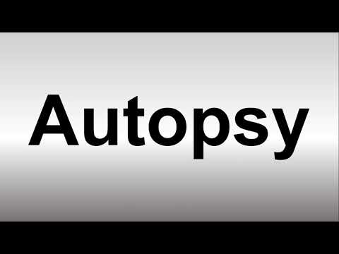 How to Pronounce Autopsy
