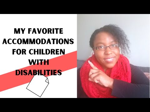 Accommodations For Children With Disabilities| What Are Accommodations| Accommodations For Students