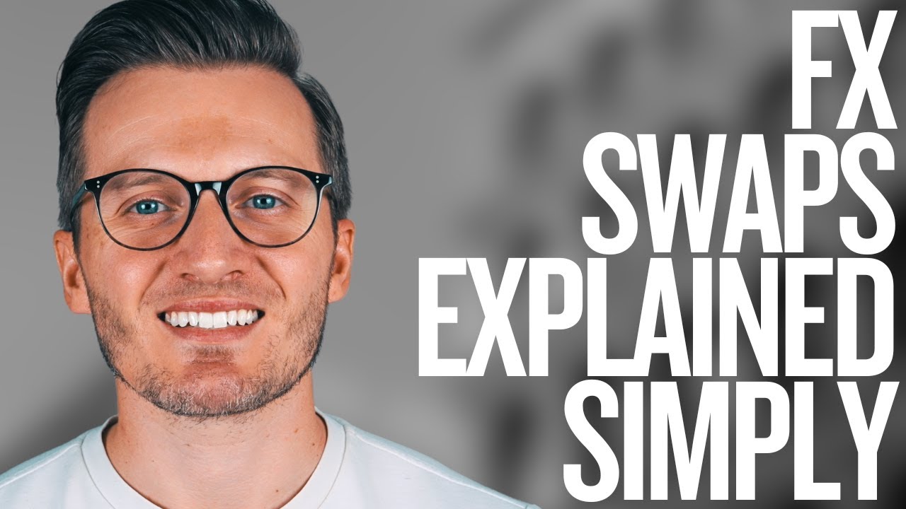 FX Swaps Explained Simply | How Banks Use Them for Funding