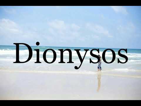 How To Pronounce Dionysos🌈🌈🌈🌈🌈🌈Pronunciation Of Dionysos