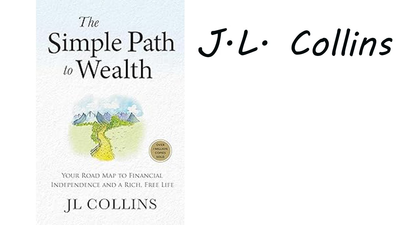 Book Review: The Simple Path to Wealth (Revised & Expanded 2025 Edition) by J.L. Collins