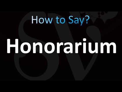 How to Pronounce Honorarium (CORRECTLY!)