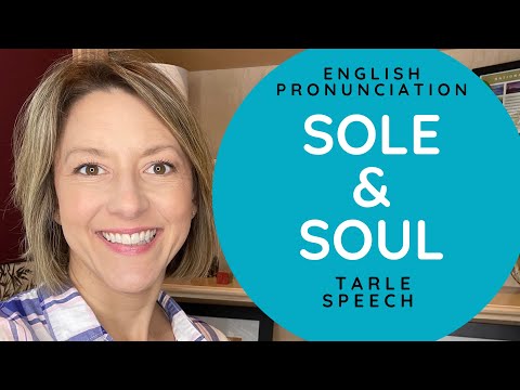 How to Pronounce SOLE & SOUL - American English Homophone Pronunciation Lesson #learnenglish