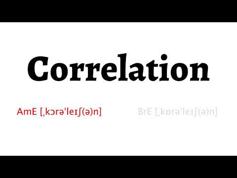 How to Pronounce correlation in American English and British English