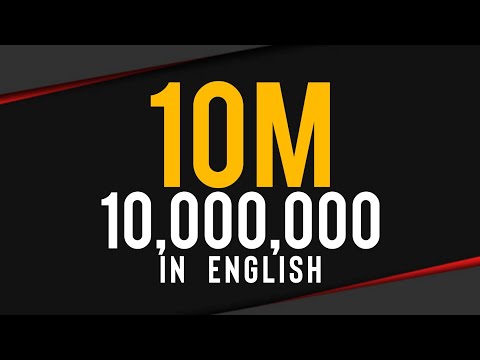 How To Say 10,000,000 In English