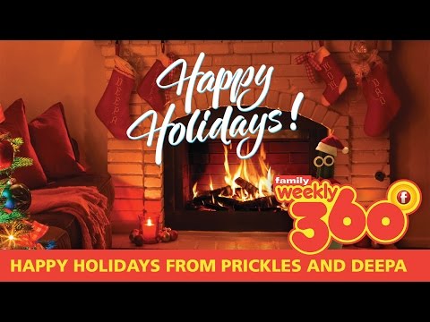 Weekly 360 – Happy Holidays from Prickles and Deepa