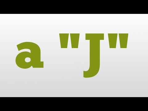 a "J" meaning and pronunciation
