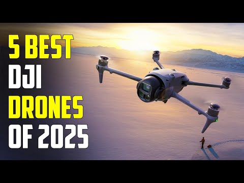 Top 5 Best DJI Drones of 2025