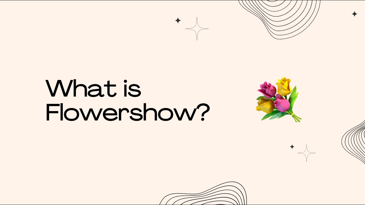 What is Flowershow?