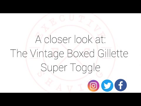 A Closer Look at the Vintage Boxed Gillette Super Toggle - Rare Vintage Safety Razor