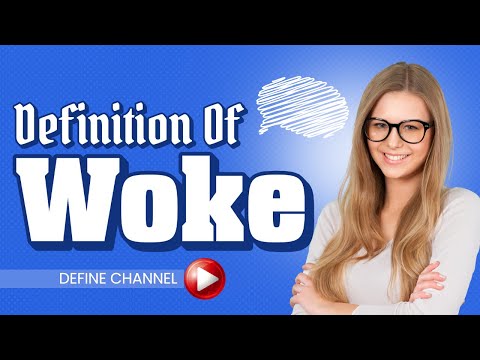 What Does 'Woke' Really Mean | The Truth About "Woke"