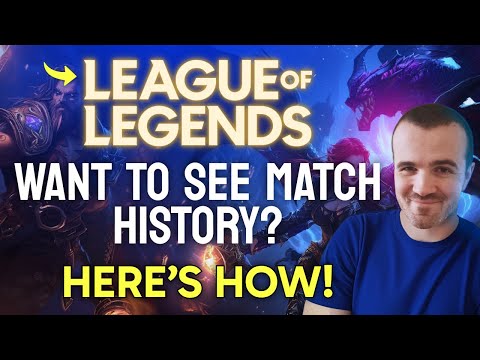 How to See League of Legends Match History (Step by Step) 2025