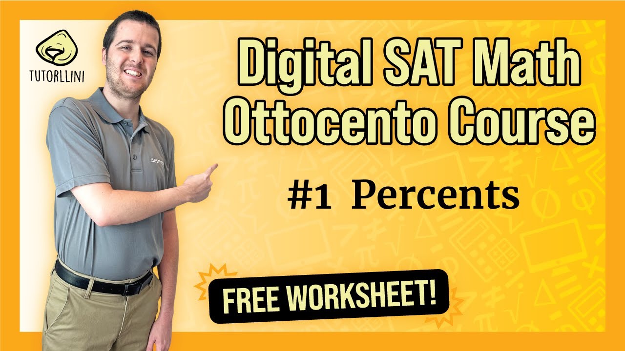 Digital SAT Math - Ottocento #1 Percents (FREE WKSHT)