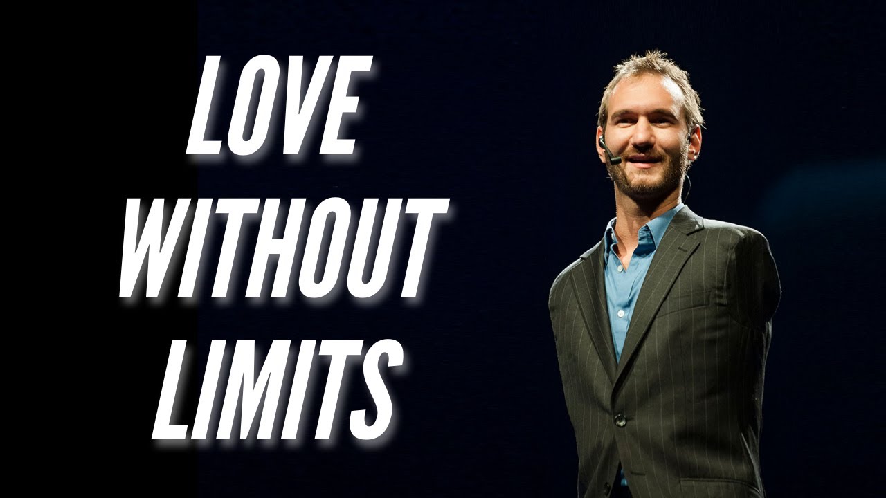 Love Without Limits | Nick Vujicic | Yalghaar