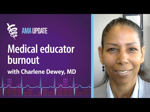 How to avoid burnout in medical education with Charlene Dewey, MD, MEd, MACP