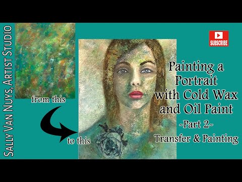 Cold Wax and Oils Portrait Part 2