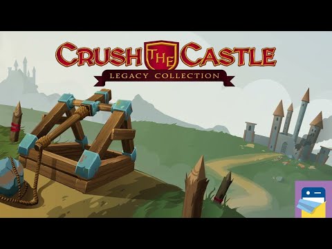 Crush the Castle Legacy Edition: iOS/Android Gameplay Walkthrough Part 1 (by Armor Games)