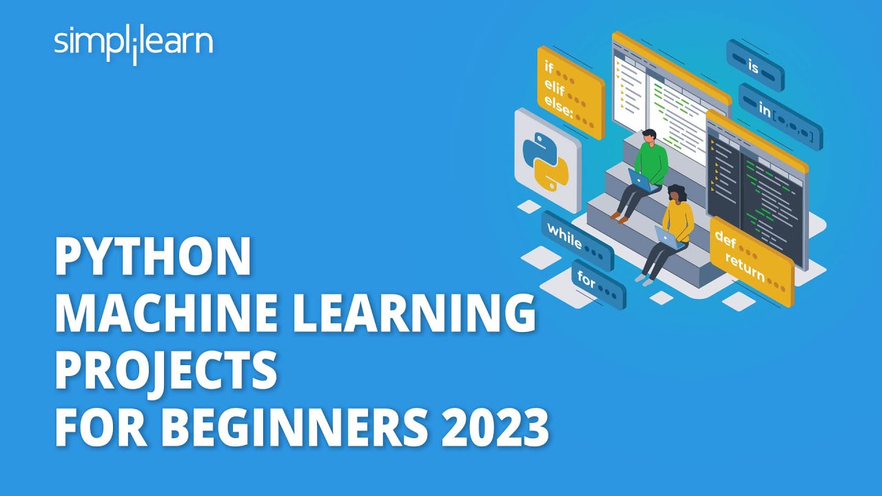 Python Machine Learning Projects For Beginners 2026 | Machine Learning With Python | Simplilearn