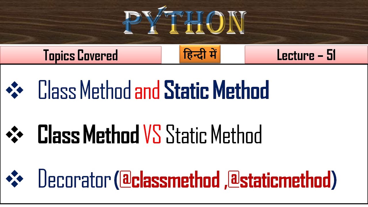 Static Method in Python Example| Lecture 51 | Static method and class method