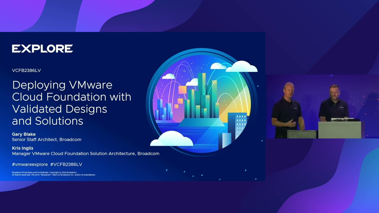 Deploying VMware Cloud Foundation with Validated Designs and Solutions [VCFB2386LV]