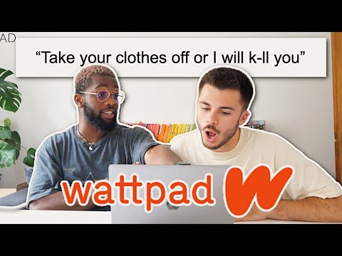 i read wattpad fanfiction and it scarred me for life