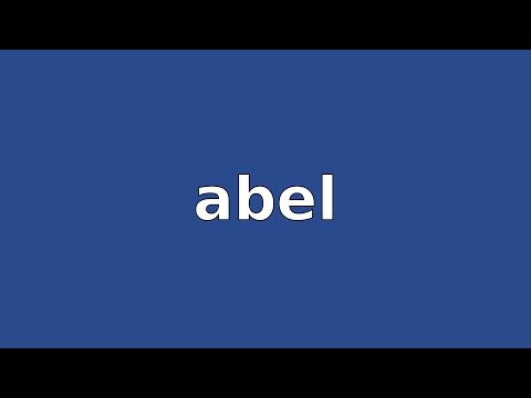ABEL - Meaning and Pronunciation