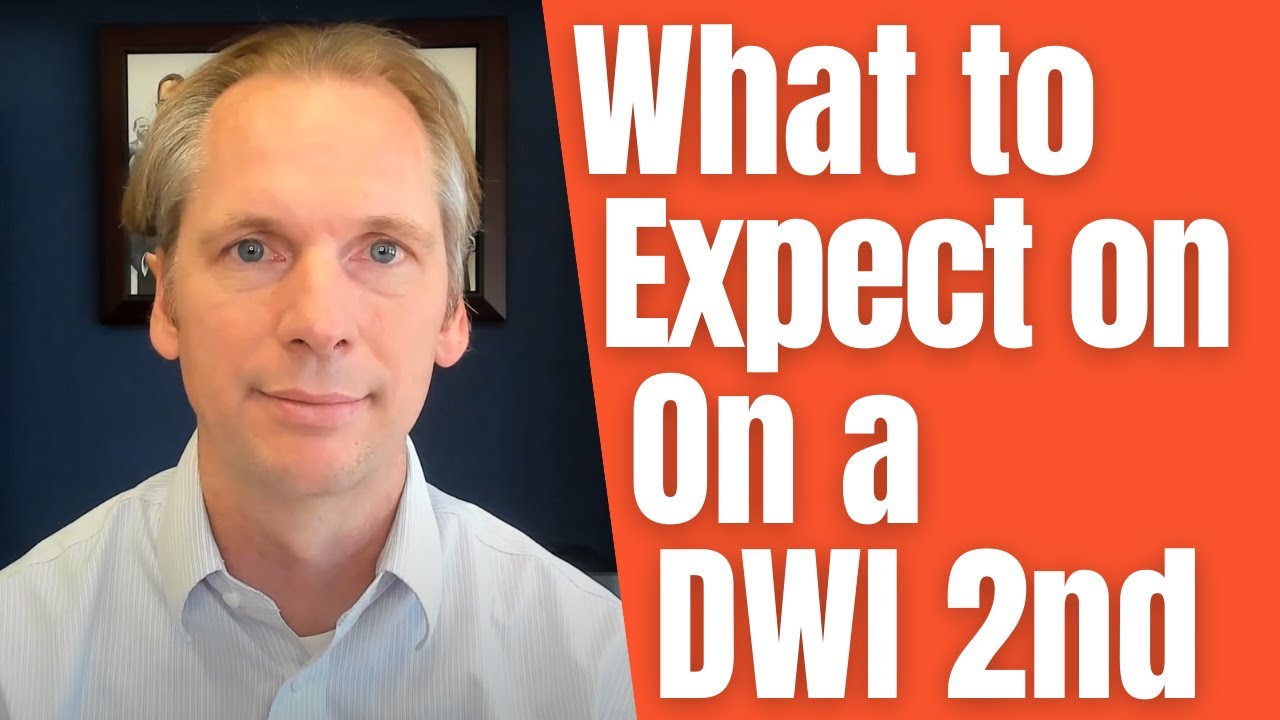 What to Expect with a DWI 2nd