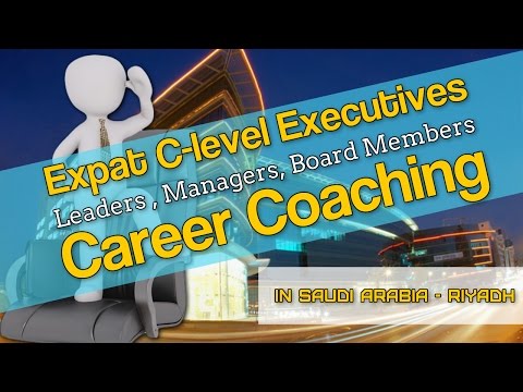 Expat Executive Career Coaching in Riyadh Saudi Arabia