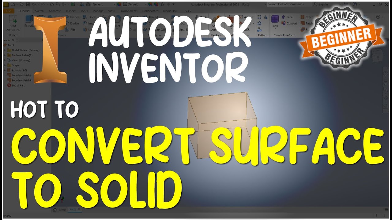 Inventor How To Convert Surface To Solid Tutorial