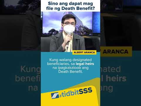 #SSSApproved | Sino and dapat mag file ng Death Benefit?