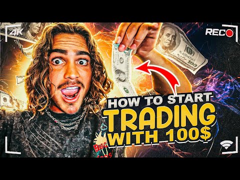 How to Start Trading With $100