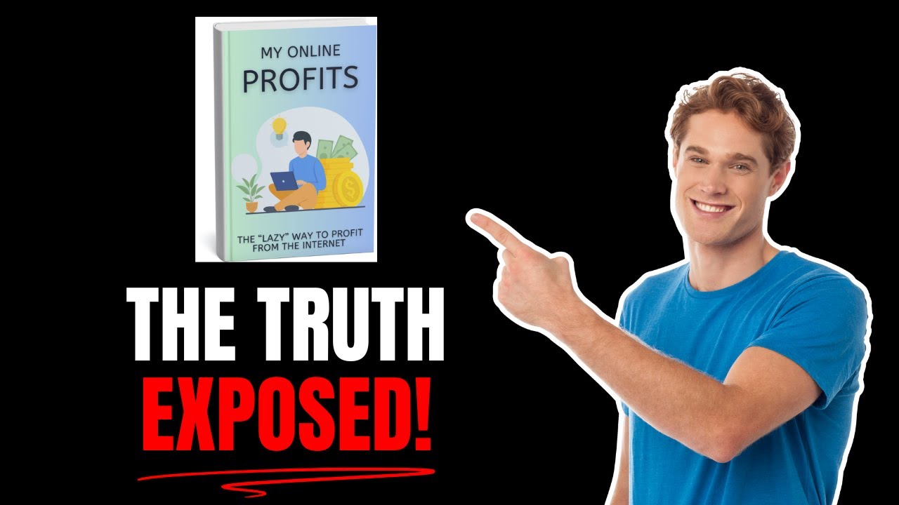 My Online Profits Review - Another Scam  System?