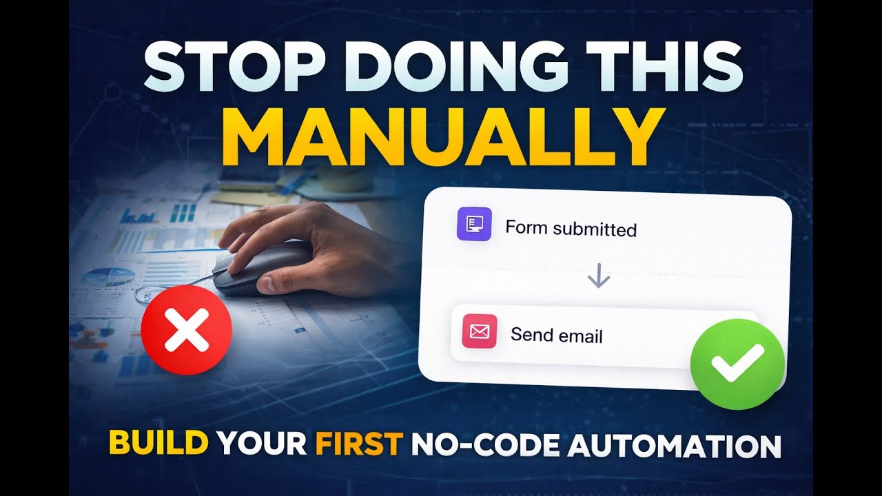 Stop Doing This Manually – Build Your First No-Code Automation