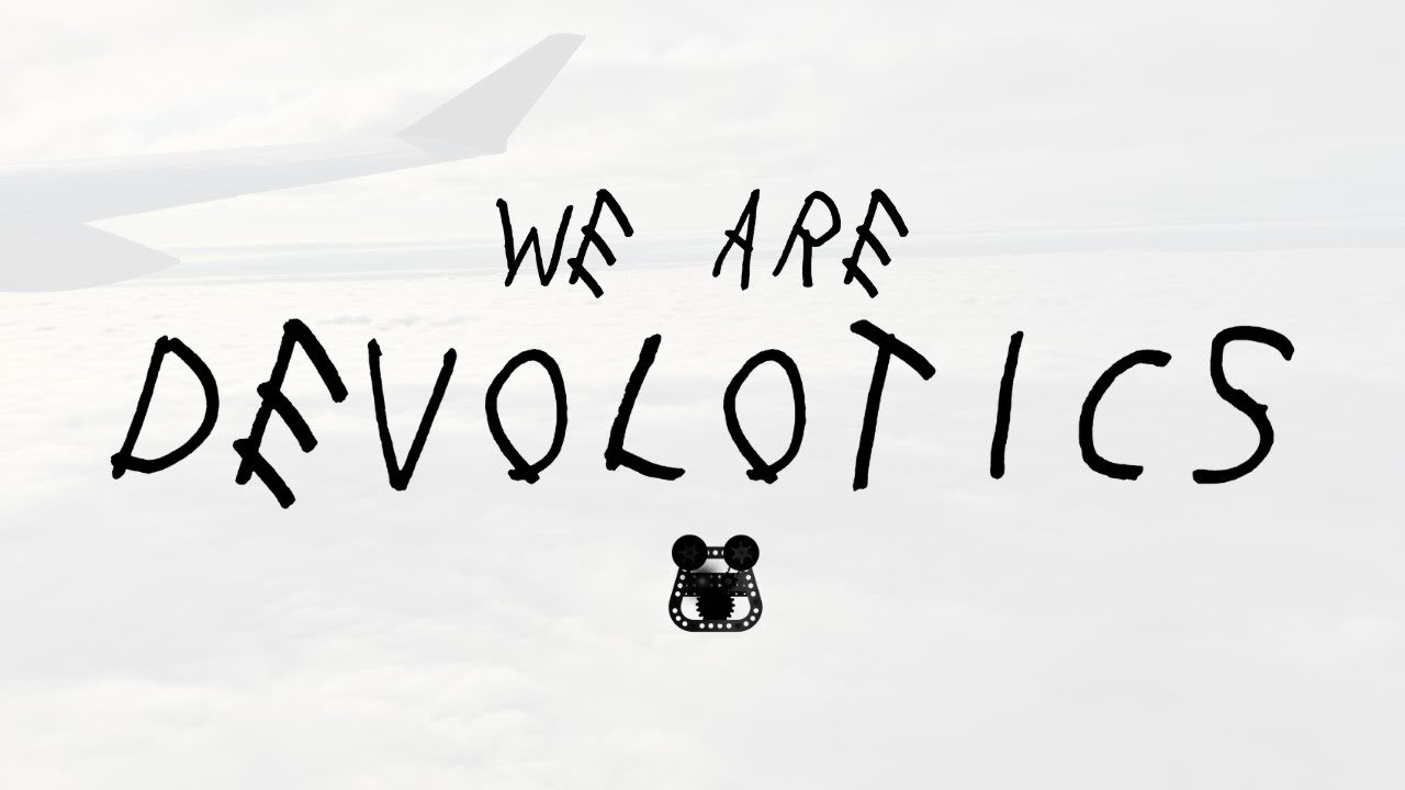 we are devolotics.mp4