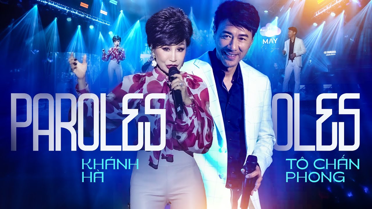 Paroles Paroles - Khánh Hà & Tô Chấn Phong | Official Music Video | Mây Saigon