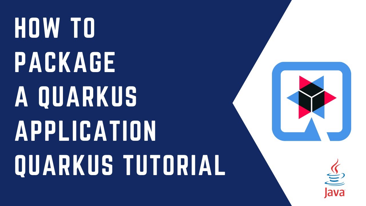 How to package a Quarkus Application | Quarkus Tutorial | QUARKUS | Java | CloudNative