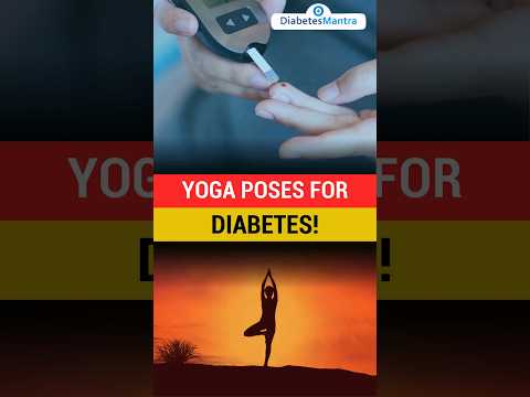 Yoga Poses for Diabetes!