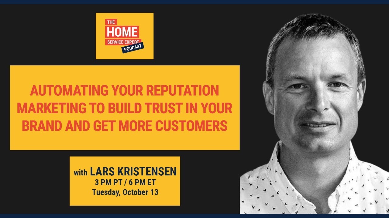 Automating Your Reputation Marketing to Build Trust in Your Brand And Get More Customers
