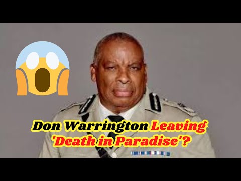 Is Don Warrington Leaving 'Death in Paradise'? Latest Updates!