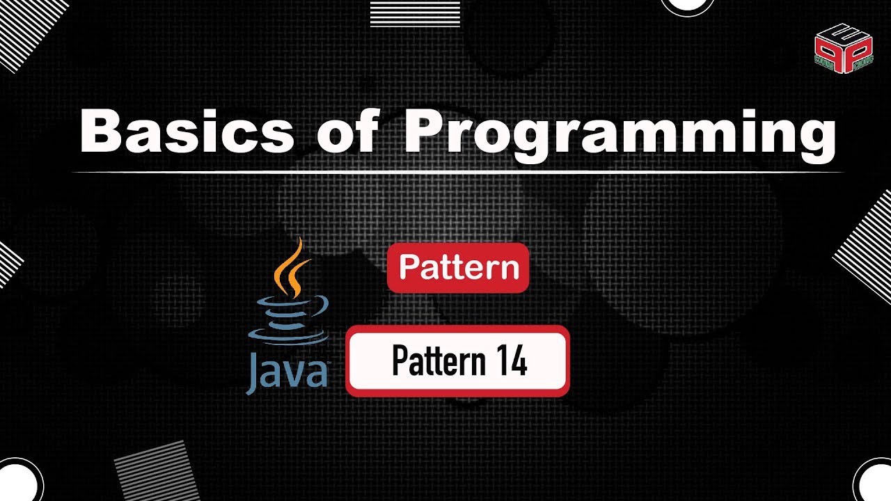 Pattern 14 | Module : Pattern | In English | Java | Video_14