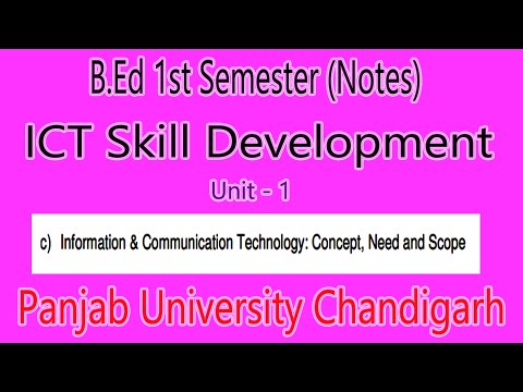 Information and Communication Technology Concept Need Scope b.ed 1st Semester ict skill development