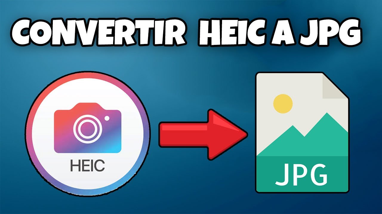 COMO CONVERTIR UN ARCHIVO HEIC A JPG GRATIS SIN PROGRAMAS FACIL Y RAPIDO 2026