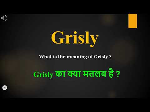Grisly meaning in Hindi | Grisly ka kya matlab hota hai | daily use English words