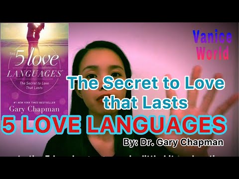 THE 5 LOVE LANGUAGES: THE SECRET TO LOVE THAT LASTS (english-tagalog with ENGLISH subtitle)