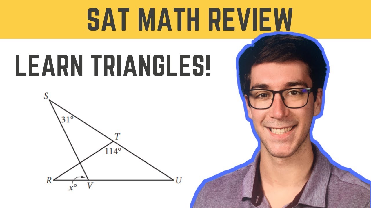 SAT Triangles Guide (2021) | SAT Geometry Review