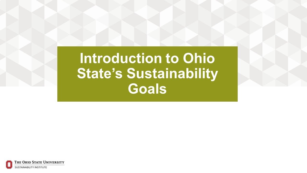 Ohio State Sustainability Goals Overview