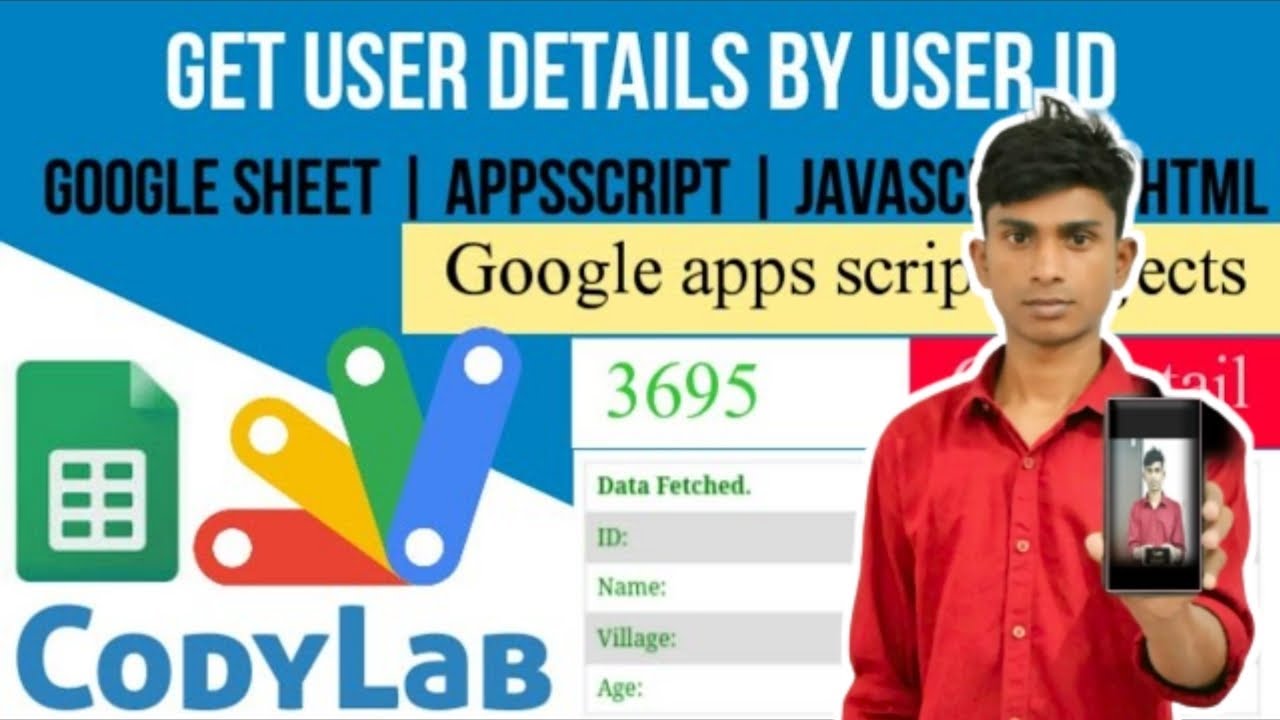 fetch details by Id - apps script , Google sheet, JavaScript, webapp with source code - CodyLab