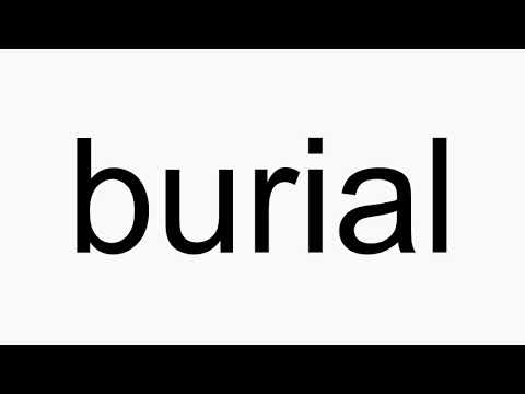 How to pronounce burial